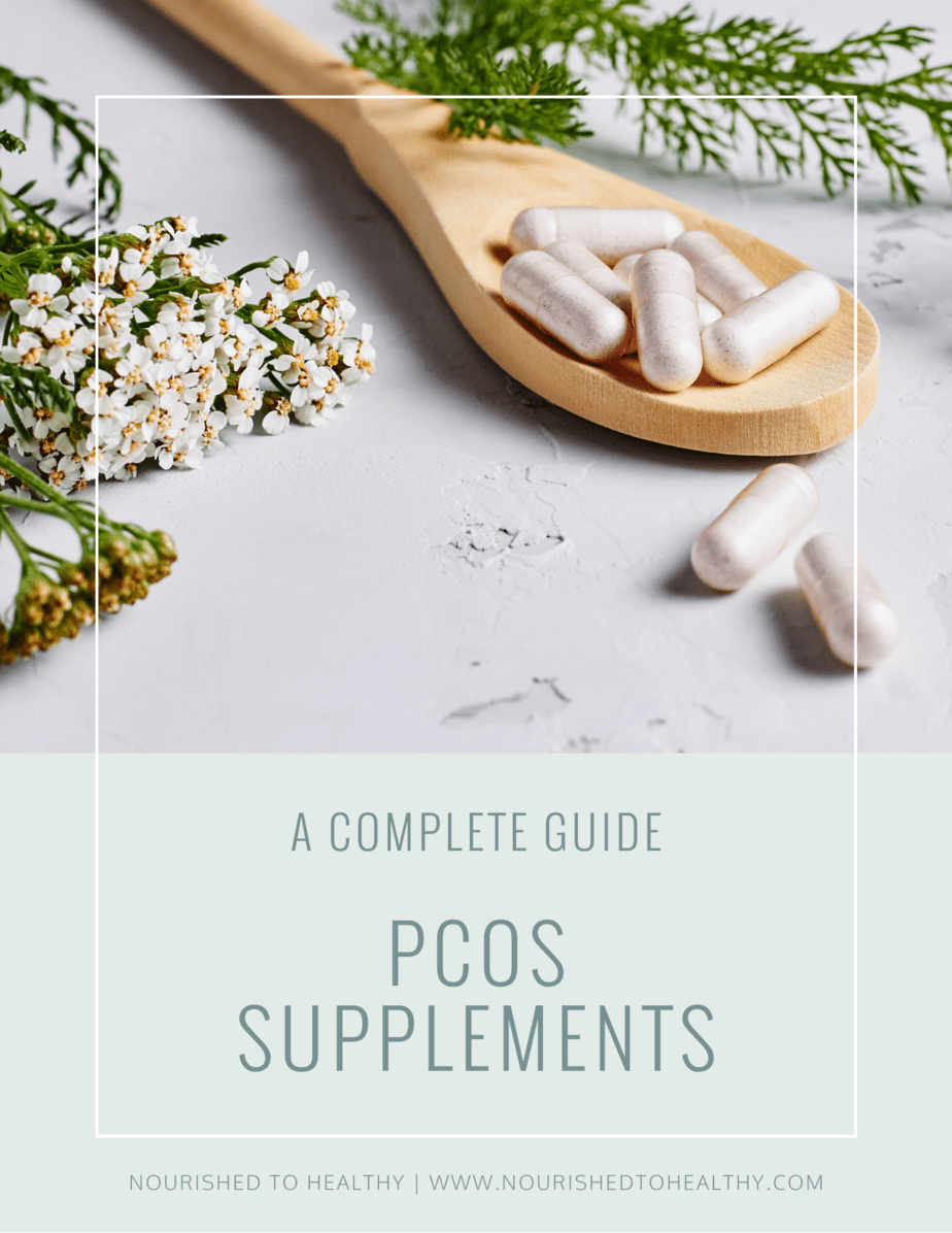 PCOS Supplement Guide - Nourished to Healthy