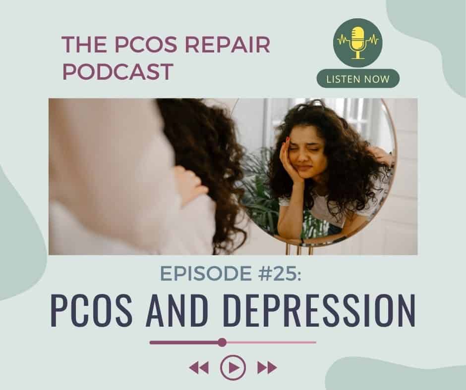 Episode #25: PCOS and Depression - Nourished to Healthy