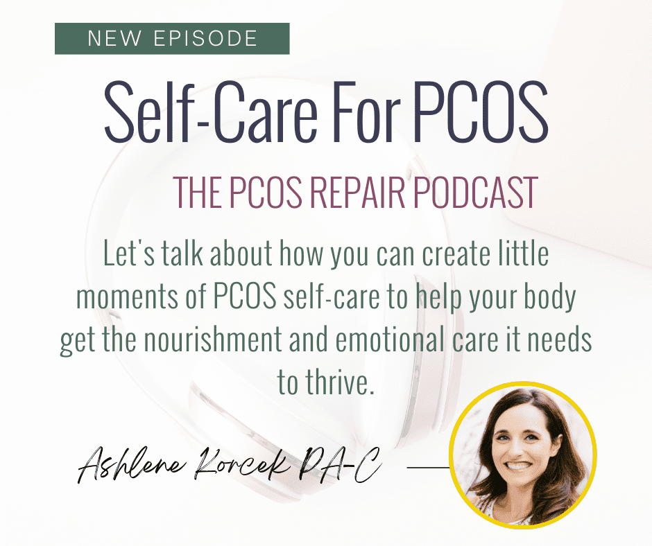 Episode #28: Self-Care For PCOS - Nourished to Healthy