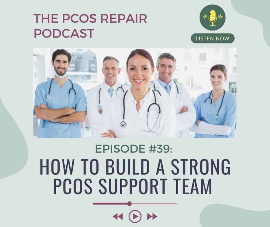 Episode #39: How to Build a Strong PCOS Support Team - Nourished to Healthy
